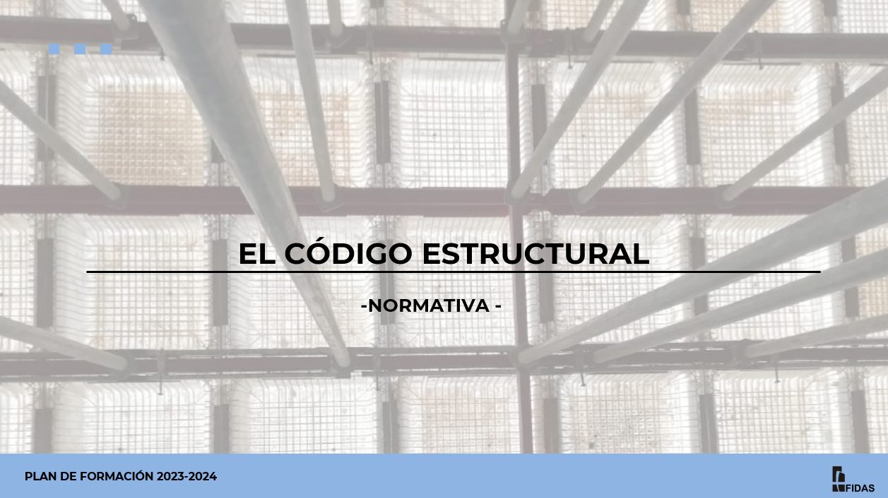 Curso sobre el Código Estructural | Fundación Fidas
