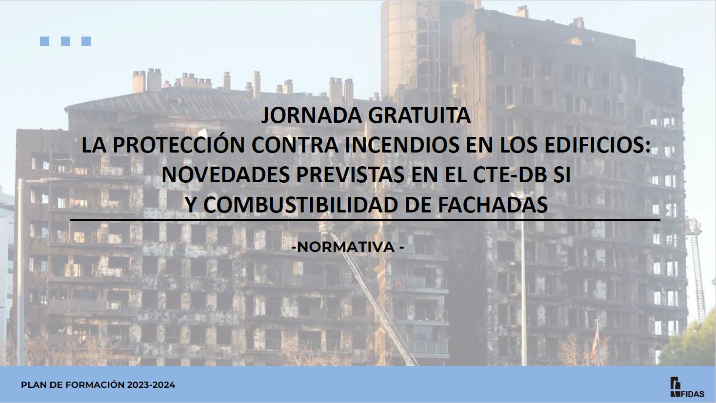 Jornada gratuita. La protección contra incendios en los edificios ...