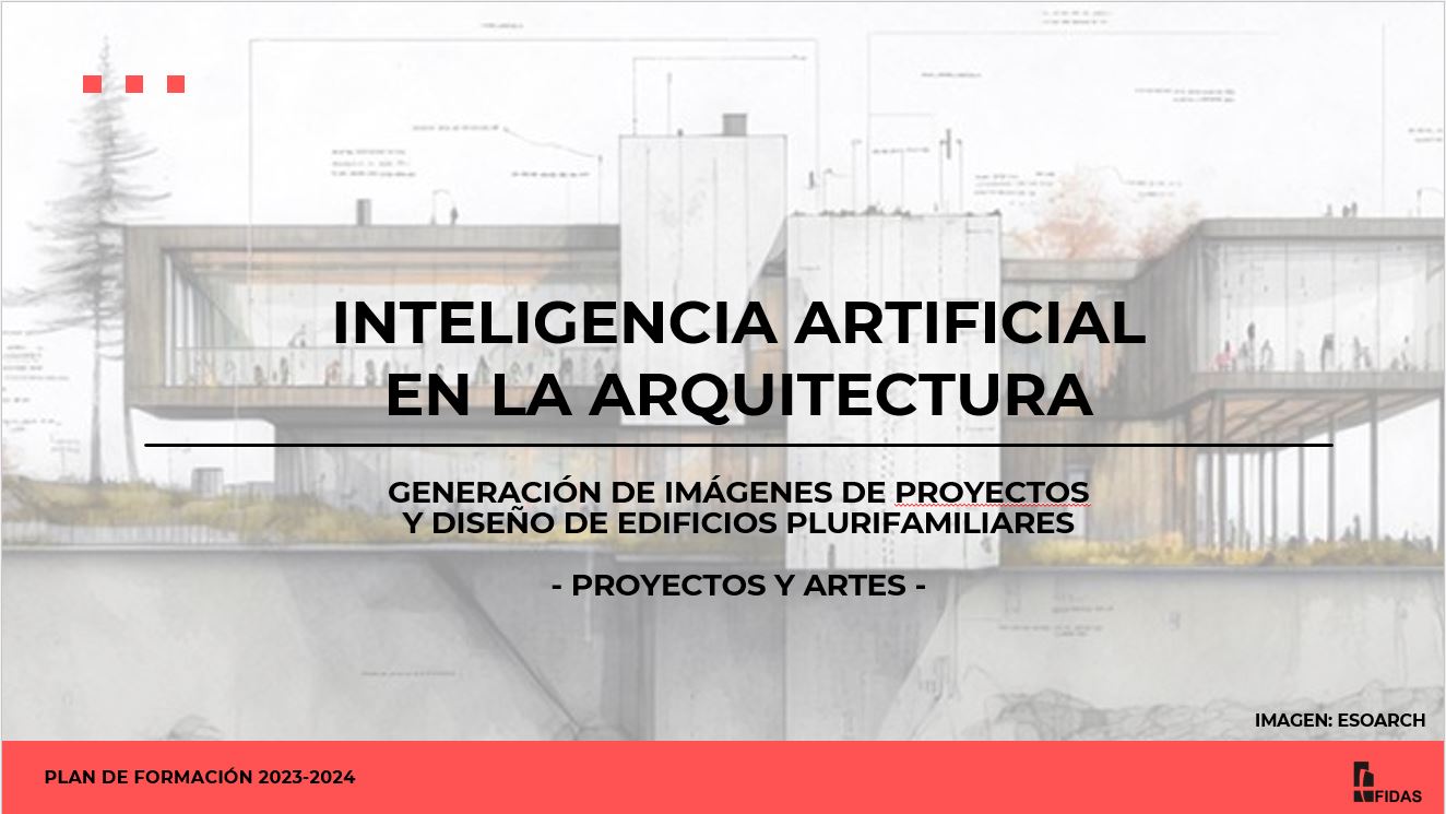Inteligencia Artificial en la Arquitectura. Generación de imágenes de ...